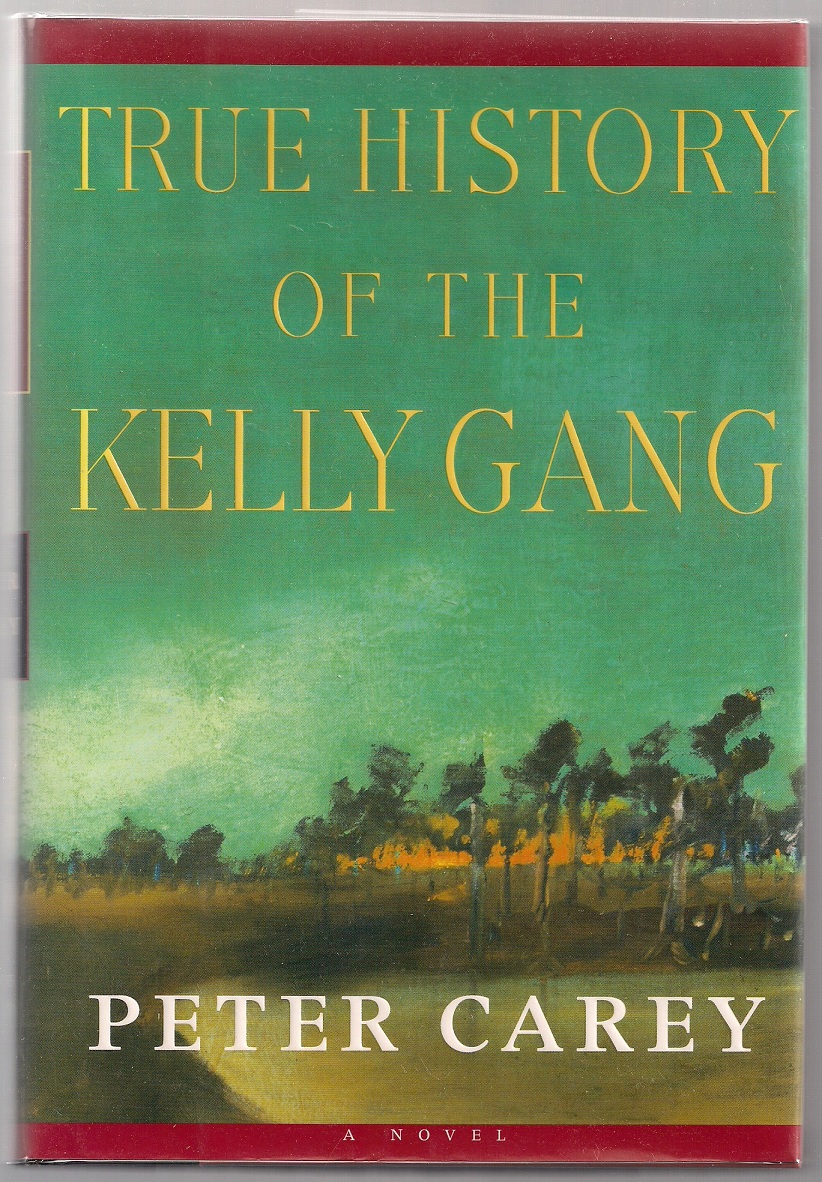 True History of the Kelly Gang – Peter Carey | Read Literature